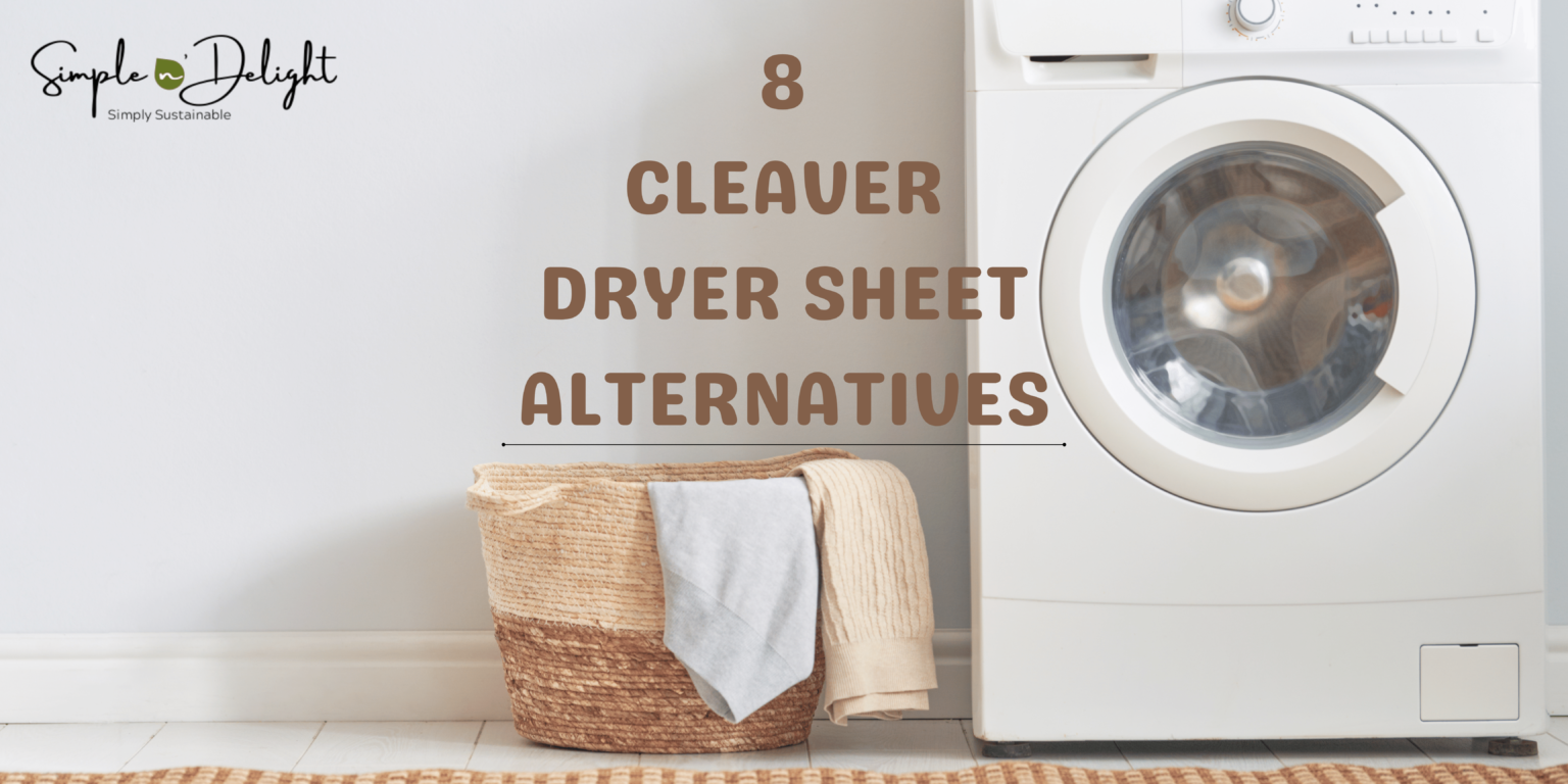 8 Cleaver Alternative Dryer Sheets For Fluffy Laundry And A Healthy ...